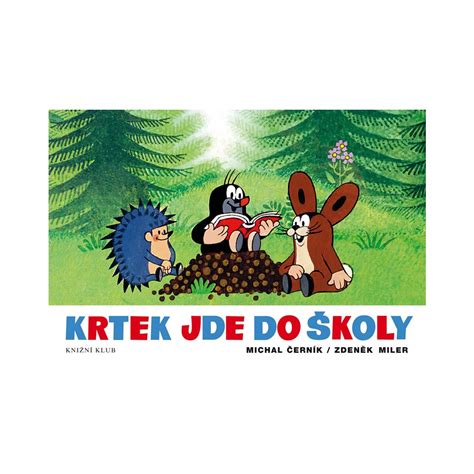 Krtek Jde Do školy Hugo Chodí Bos