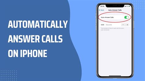 How To Automatically Answer Calls On IPhone After A Specified Time Period Enable Auto Call
