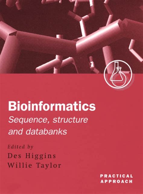 Bioinformatics Sequence Structure And Databanks A Practical Approach