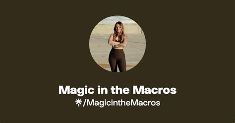 Magic In The Macros Facebook Tiktok Linktree