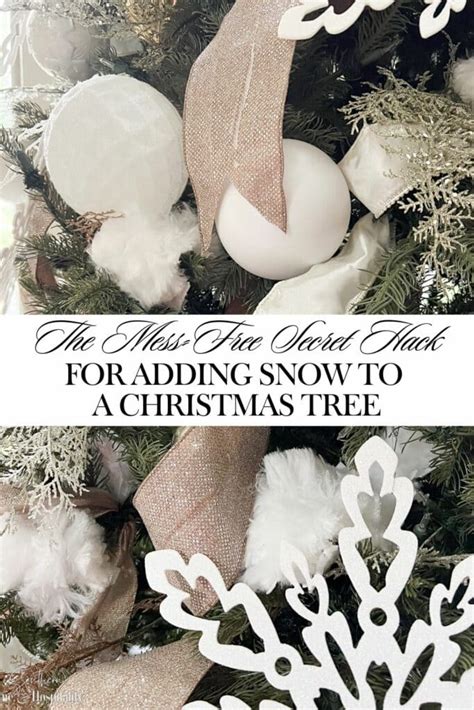 The Mess Free Secret Hack For Adding Snow To Your Christmas Tree