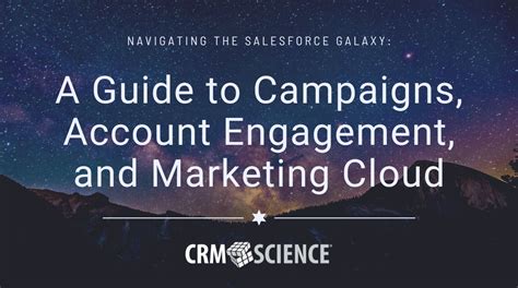 How To Navigate Salesforce Campaigns Account Engagement And