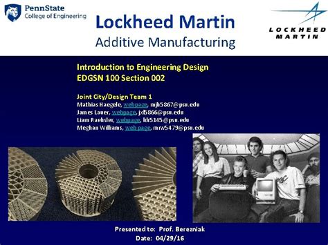 Lockheed Martin Additive Manufacturing Introduction To Engineering Design