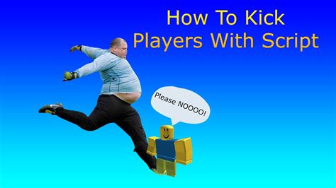 How To Make A Kick Player Script YouTube