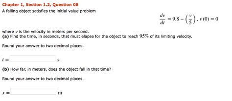 Solved A Falling Object Satisfies The Initial Value Problem