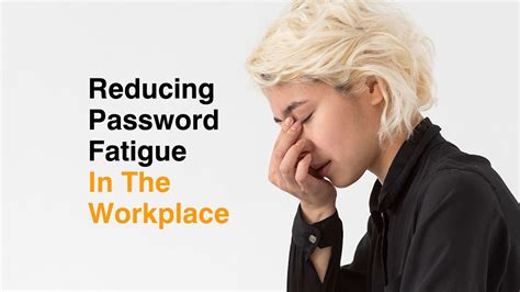 Reducing Password Fatigue In The Workplace Doqex Secure Email