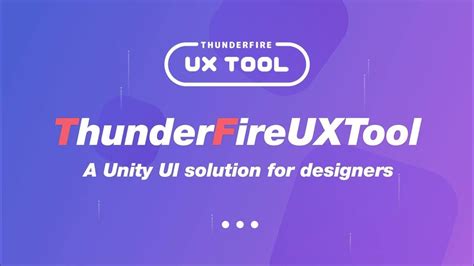 thunderfire ux tool guide on download and installation unity tutorial
