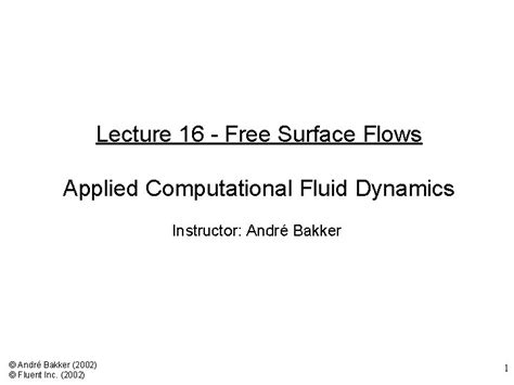 Lecture Free Surface Flows Applied Computational Fluid