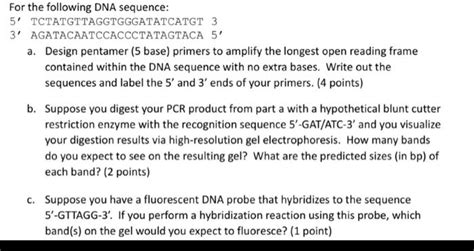 Solved For The Following Dna Sequence 5