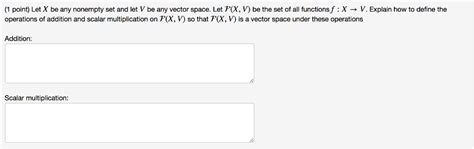 solved 1 point let x be any nonempty set and let v be any