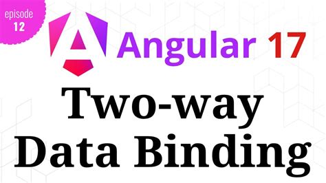 angular 17 episode 12 two way data binding hindi youtube