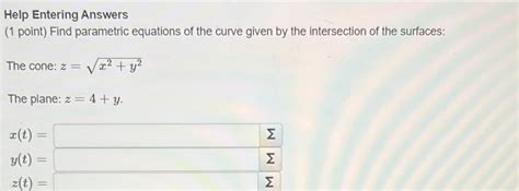 Solved Help Entering Answers1 ﻿point ﻿find Parametric