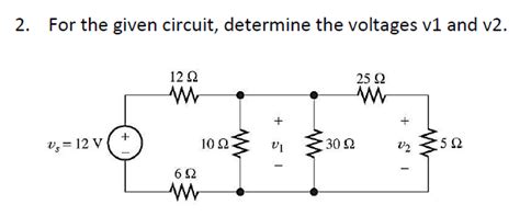 solved for the given circuit determine the voltages v1 and