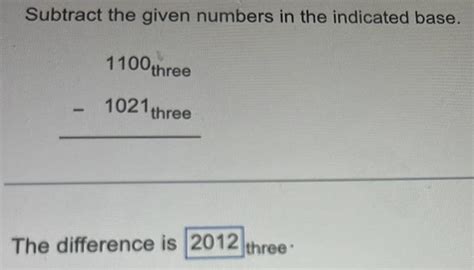 [answered] subtract the given numbers in the indicated base 1100 three