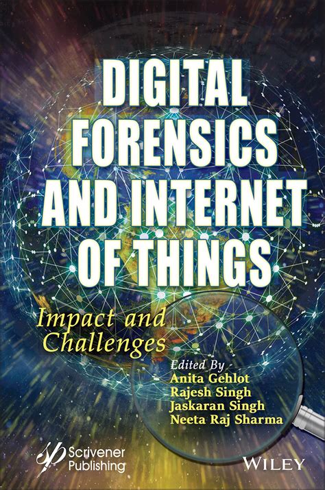 Digital Forensics And Internet Of Things Impact And Challenges Pdf Epub Version Controses