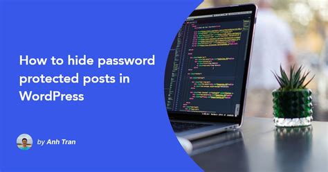 How To Hide Password Protected Posts In Wordpress Deluxe Blog Tips