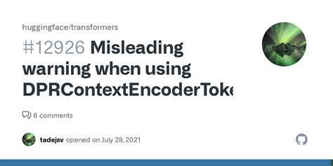 misleading warning when using dprcontextencodertokenizer · issue 12926