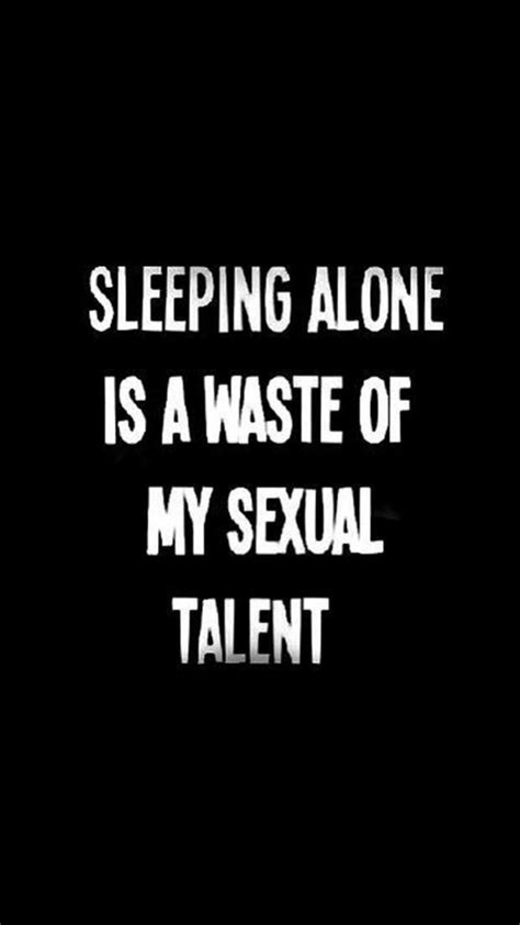 Why Cant I Sleep Sex Joke Adulting Quotes Sleeping Alone After Sex