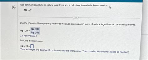 Solved Use Common Logarithms Or Natural Logarithms And A Chegg Com