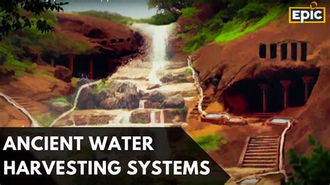 Ancient Water Harvesting System Sanrachna Epic Youtube