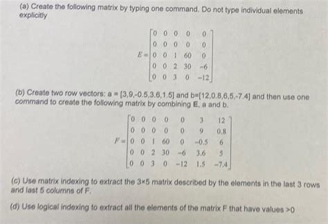 solved a create the following matrix by typing one