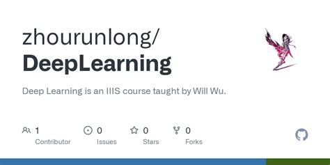 Github Zhourunlongdeeplearning Deep Learning Is An Iiis Course Taught By Will Wu