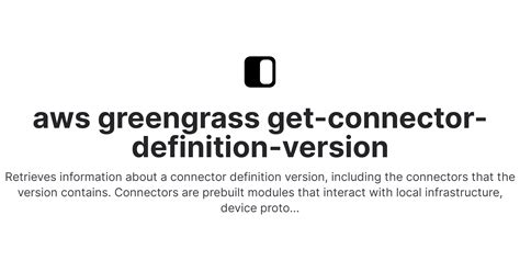 Aws Greengrass Get Connector Definition Version Fig