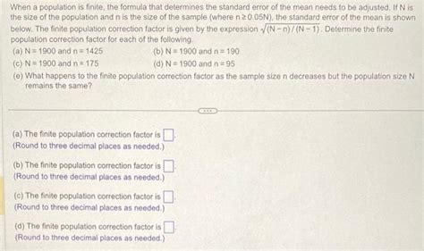 Solved When A Population Is Finite The Formula That Chegg Com