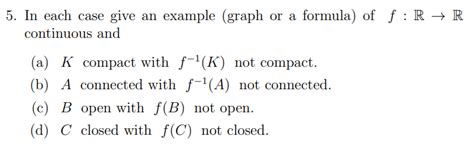 Solved 5 In Each Case Give An Example Graph Or A Formula Chegg Com