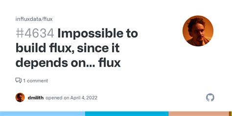 Impossible To Build Flux Since It Depends On Flux Issue Influxdata Flux GitHub
