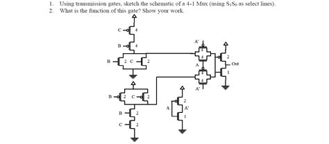 solved 1 using transmission gates sketch the schematic of