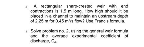 solved a rectangular sharp crested weir with end