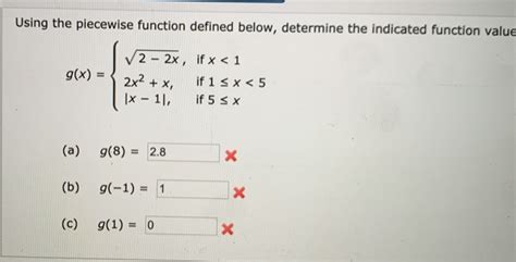 Solved Using the piecewise function defined below, determine | Chegg.com