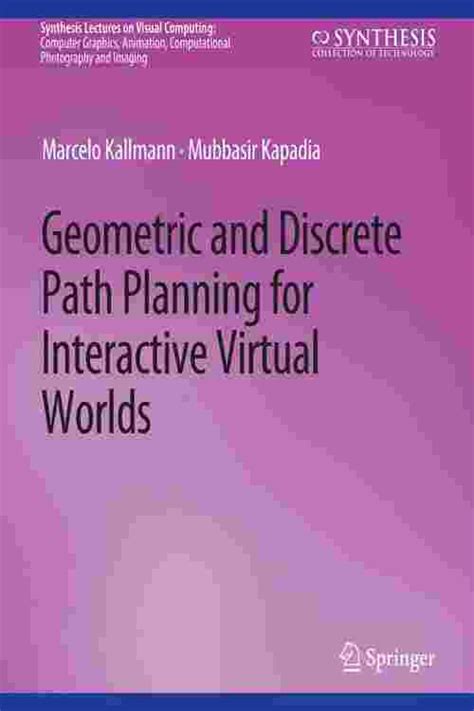 [pdf] geometric and discrete path planning for interactive virtual