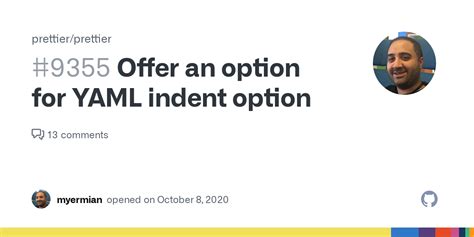 Offer An Option For Yaml Indent Option · Issue 9355 · Prettier