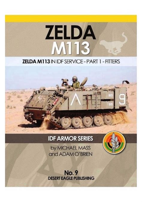 Idf Armor Series No9 Zelda M113 In Idf Service Part 1 Desert Eagle