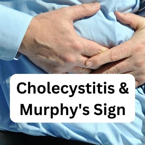 Cholecystitis And Murphys Sign What You Need To Know To Stay Healthy
