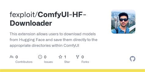 Github Fexploitcomfyui Hf Downloader This Extension Allows Users To Download Models From