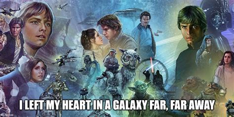 Heart In A Galaxy Far Far Away Imgflip