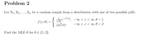 Solved Problem 2 Let X1 X2 Xn Be A Random Sample From Chegg Com