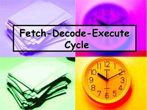 fetch decode execute presentation