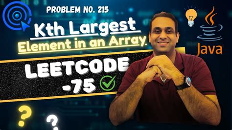 Kth Largest Element In An Array Leetcode 215 Medium Youtube