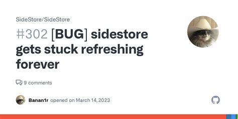 [bug] Sidestore Gets Stuck Refreshing Forever · Issue 302 · Sidestore Sidestore · Github