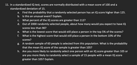 Solved 11 In A Standardized Iq Test Scores Are Normally