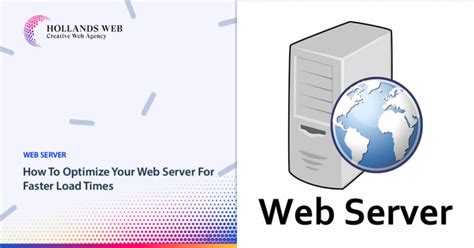 how to optimize your web server for faster load times hollands web