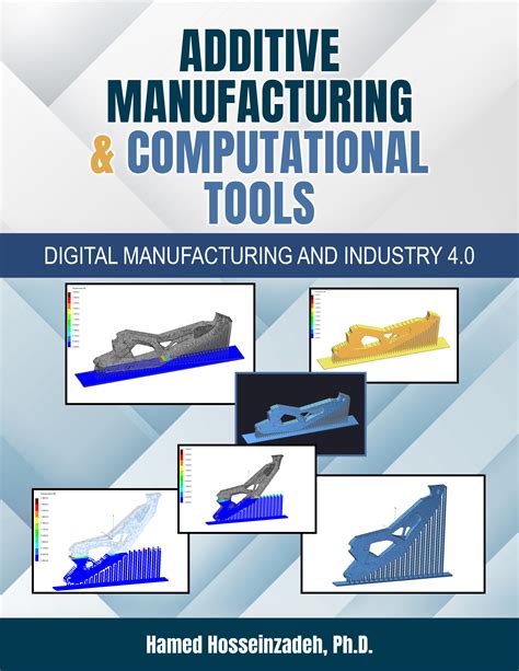 Additive Manufacturing And Computational Tools Digital Manufacturing