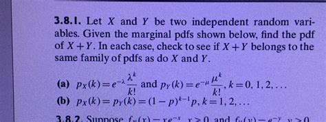 Solved Let X And Y Be Two Independent Random Variables