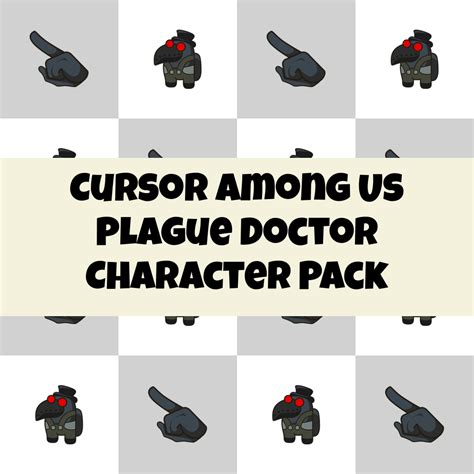 Custom Cursor Cursor Among Us Plague Doctor Character Pack For Chrome Cursor Space