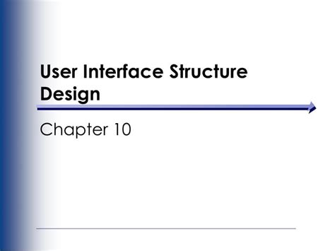Ppt User Interface Structure Design Powerpoint Presentation Free