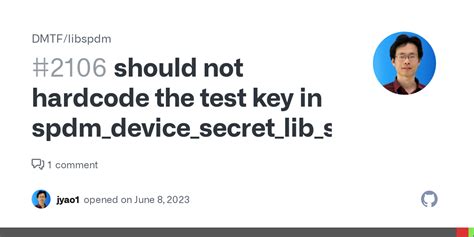 Should Not Hardcode The Test Key In Spdmdevicesecretlibsample